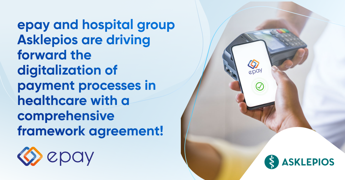 epay is expanding its partnership with Asklepios, one of the largest ...